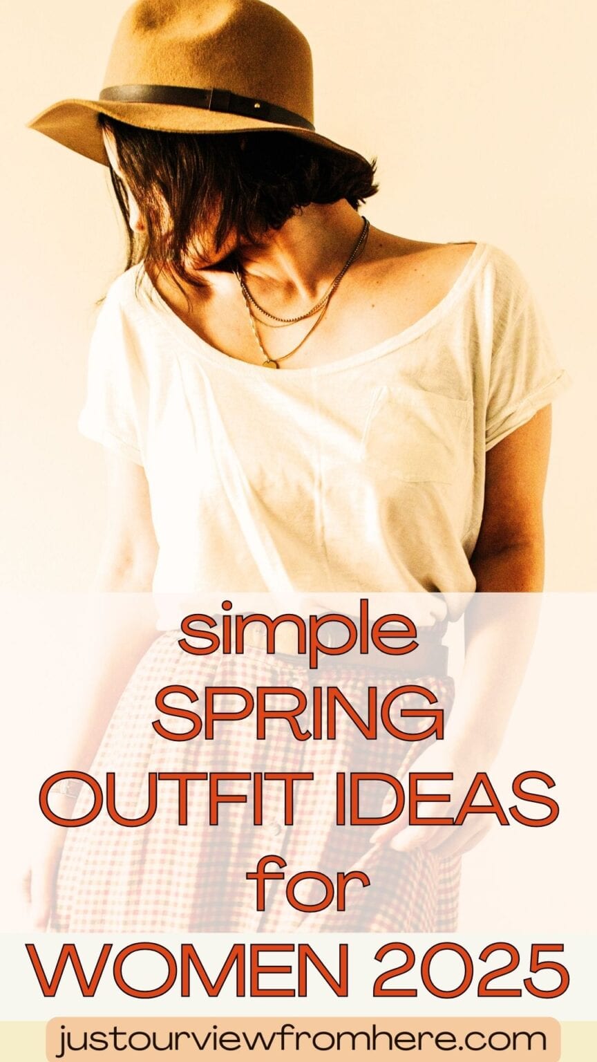 Simple Spring Oufit Ideas For Women ~ Just Our View From Here